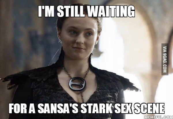 Am I the only one, GOT fans? - 9GAG