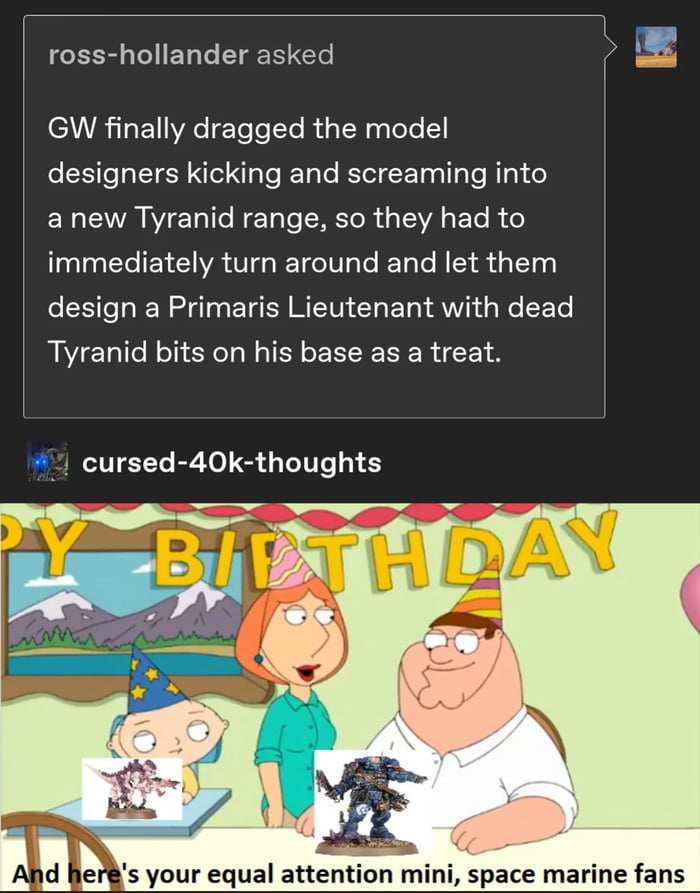 GW model designers when they're forced to work on xenos - 9GAG