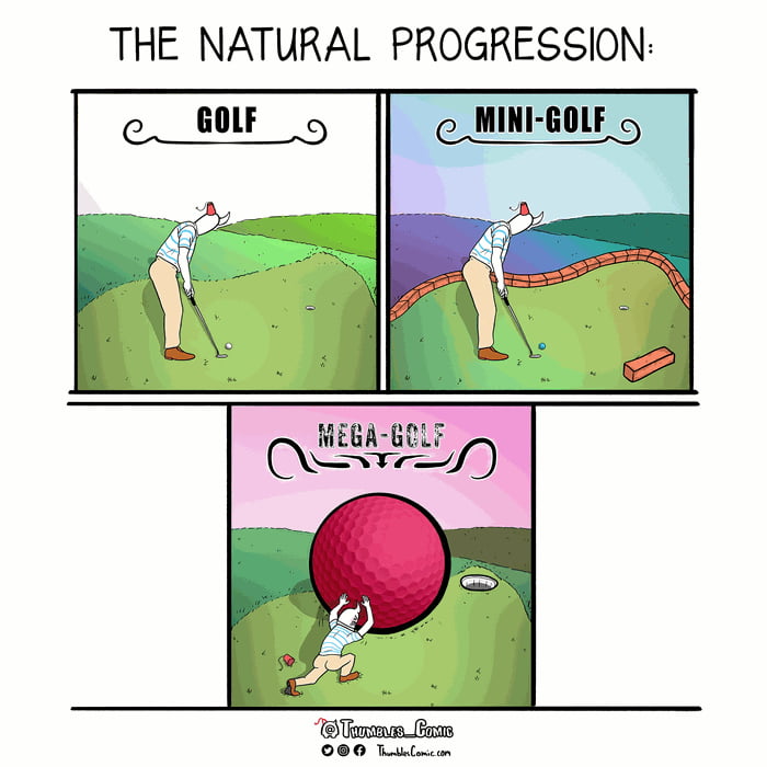 The natural progression - 9GAG