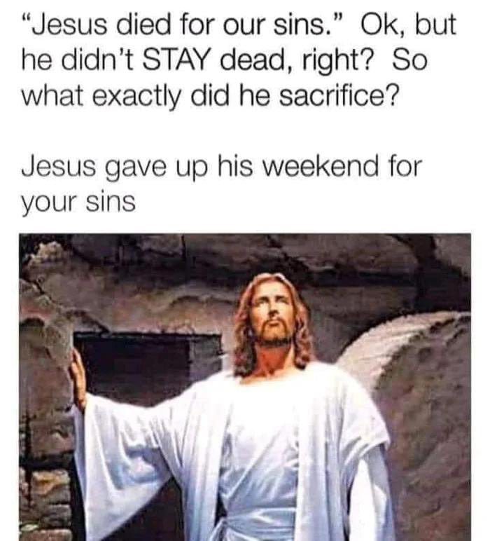 Don't sin too much, the tab is very limited - 9GAG