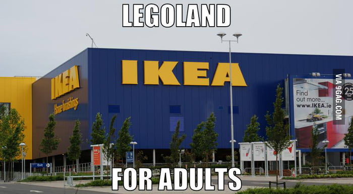 What I've come to realise about Ikea - 9GAG