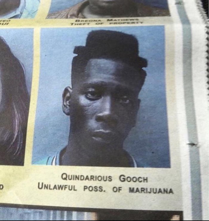 QUINDARIOUS GOOCH: UNLAWFUL POSS OF MARIJUANA - 9GAG