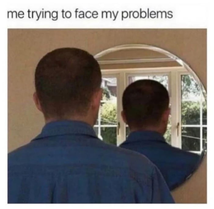 Self reflection - 9GAG