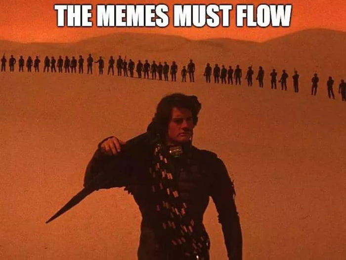 The Memes Must Flow - 9GAG