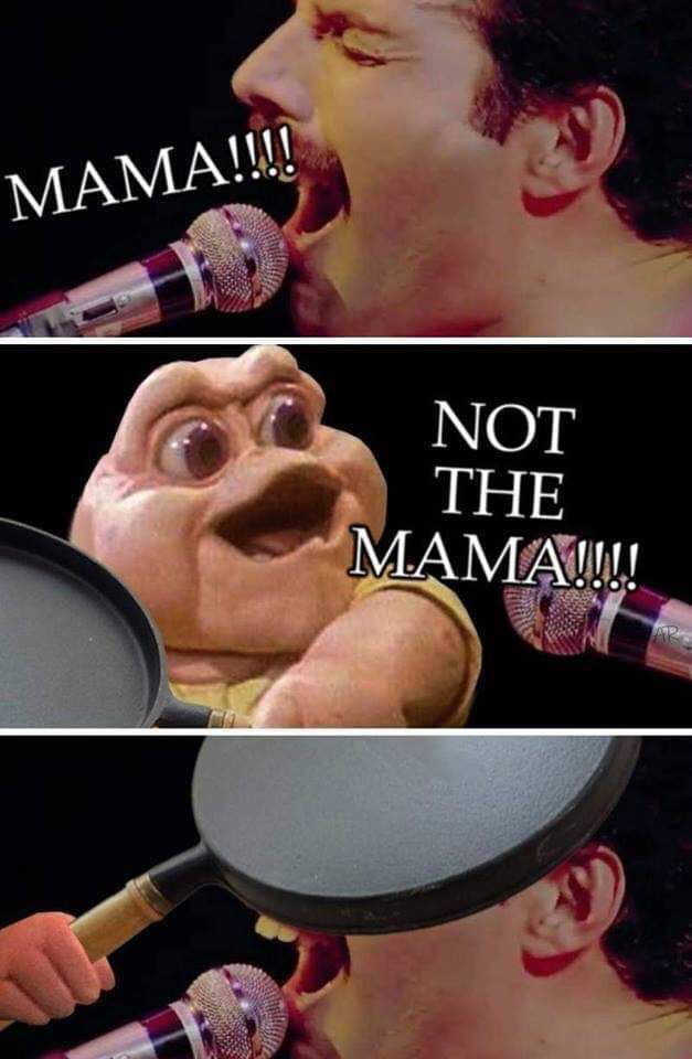 Not the Mama - 9GAG