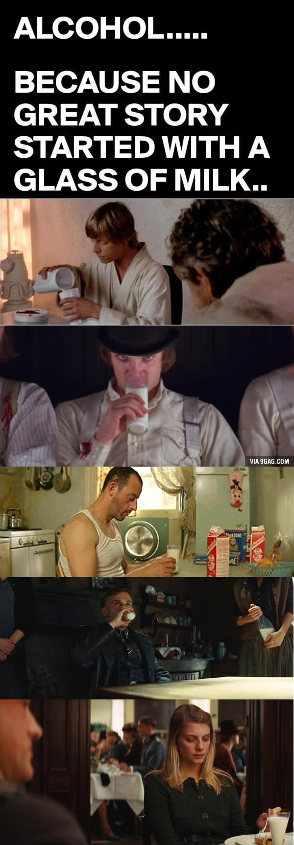 Because no great story start with a glass of milk... - 9GAG