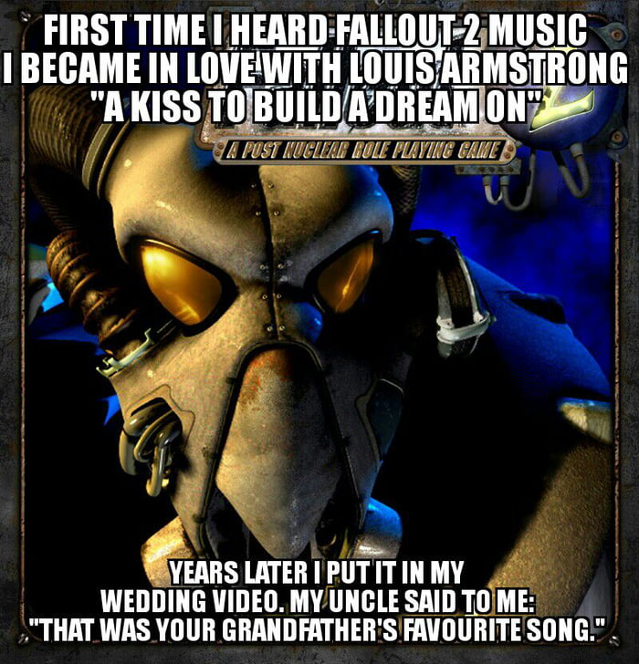 Thanks Fallout 2. - 9GAG