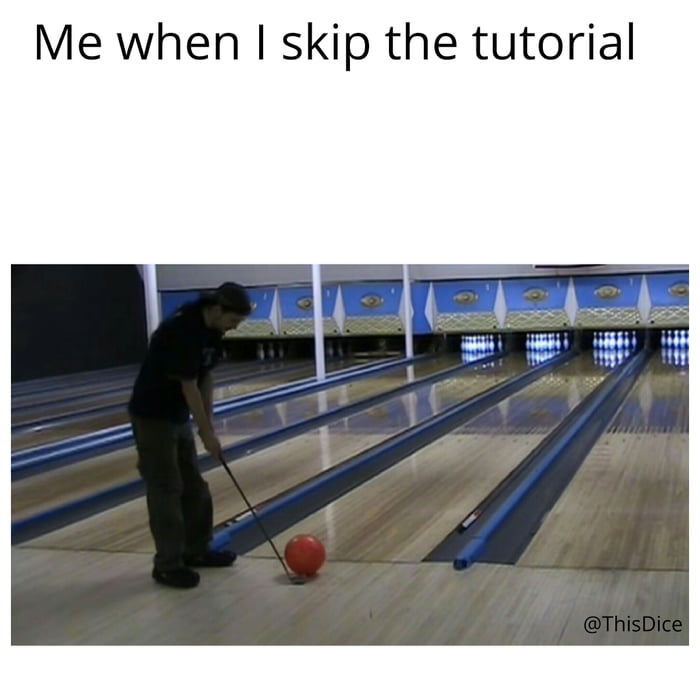 Stop skipping tutorials - 9GAG