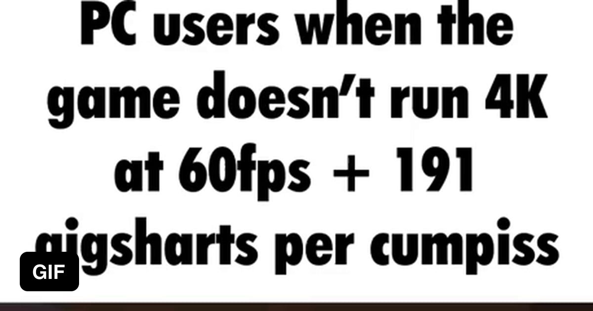 PC users when - 9GAG