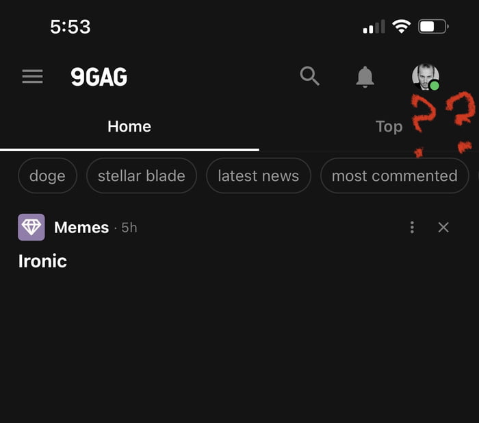 Where the hell is Trending and Fresh?! - 9GAG