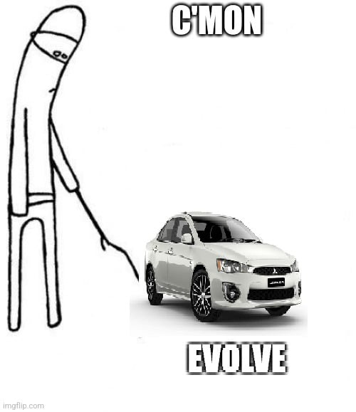When you have regular Lancer, but want EVO - 9GAG