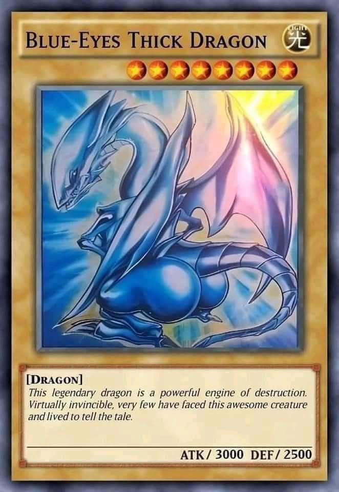 I summon Blue-Eyes looking from behind position and end my turn. Your move weeb - 9GAG