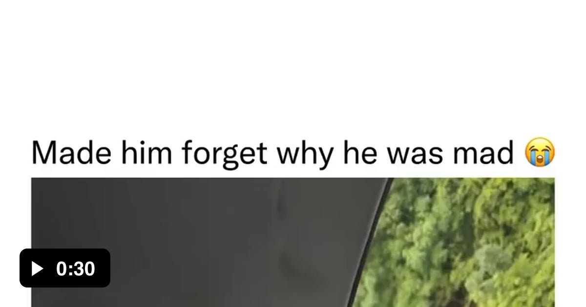 Made him forget why he was mad - 9GAG