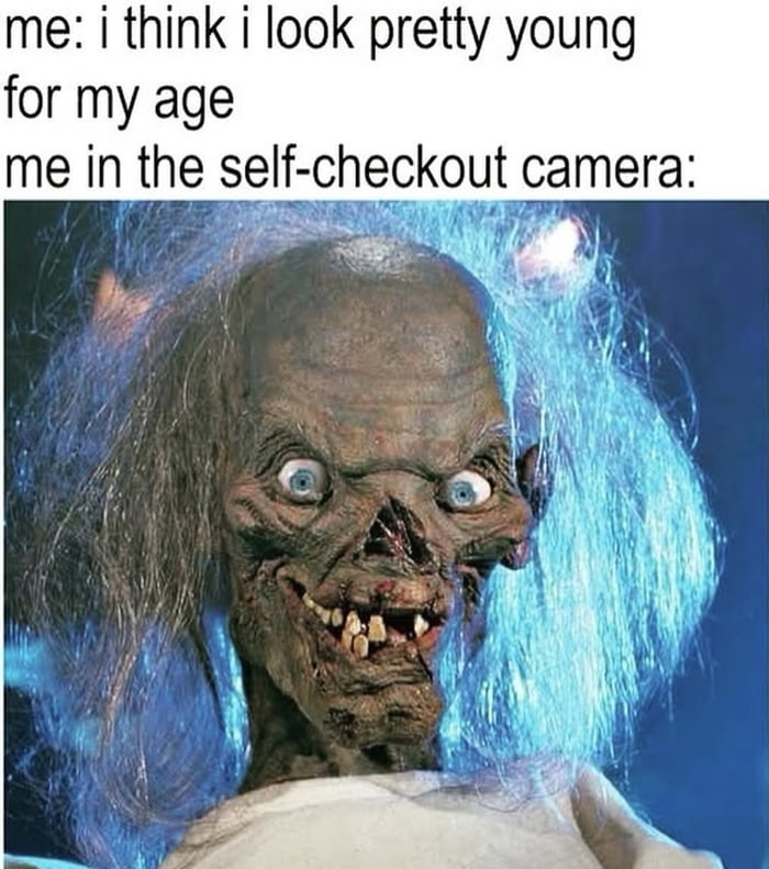 I'm good for my age.. 21 years old - 9GAG