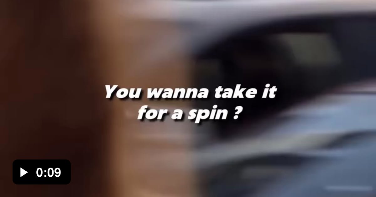 I would take her for spin - 9GAG