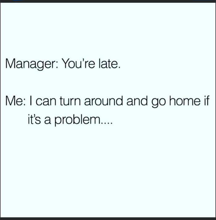 The quickest way to solve the 'you're late' chat - 9GAG