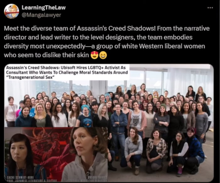 AC Shadows was made by only women. Very diverse when there are no men ...