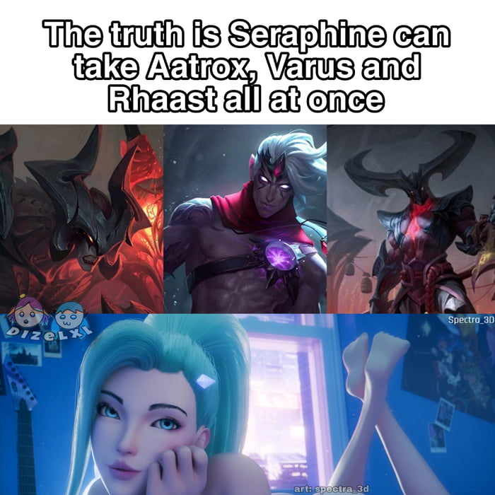 Seraphine lore - 9GAG