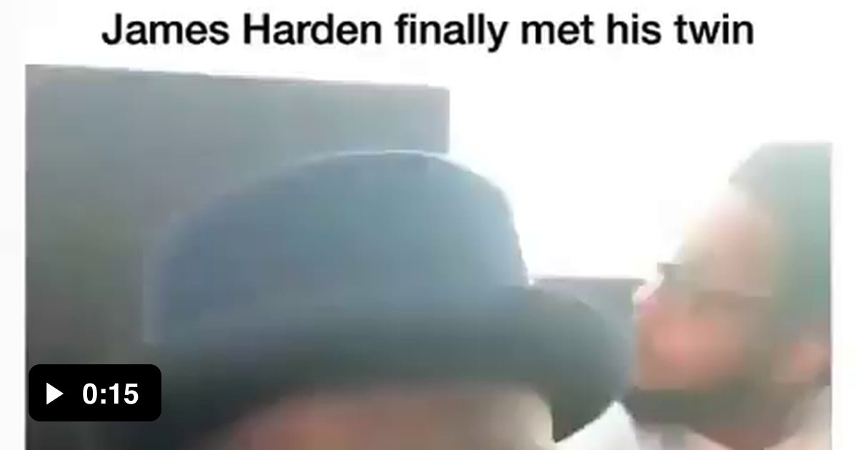 James Harden and his twin - 9GAG