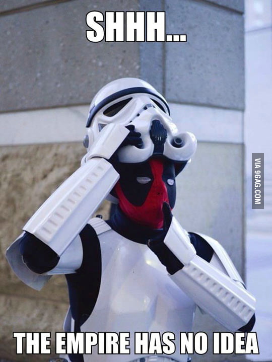 Deadpool disguise as stormtrooper. - 9GAG