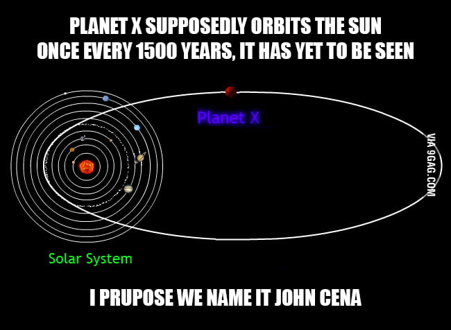 The might be a planet beyond Pluto - 9GAG