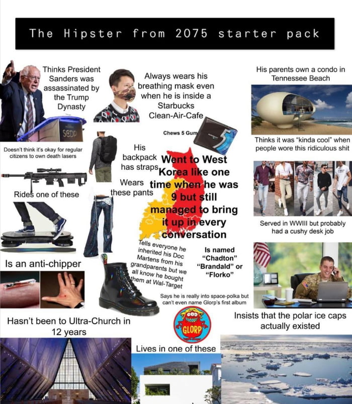 Hipster from 2075 starter pack - 9GAG