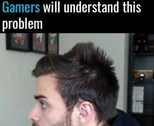 Gamers problem - 9GAG