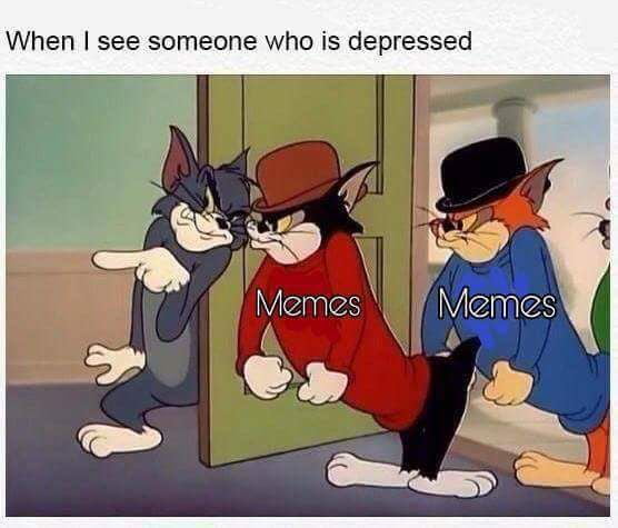 Memes are the reason I stay alive - 9GAG