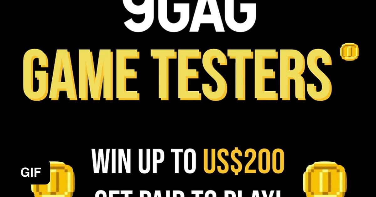 GET PAID TO PLAY. 9GAG Game Testers Round 2 is here! Join it now for a ...