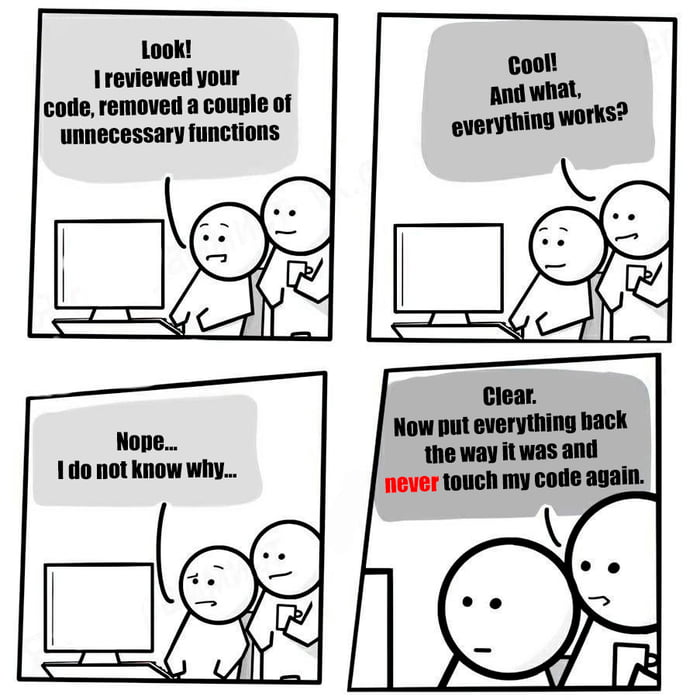 Never touch the code of a senior developer - 9GAG