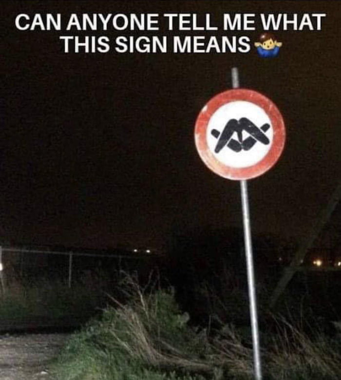 Clearly it’s a boomerang sign right? - 9GAG