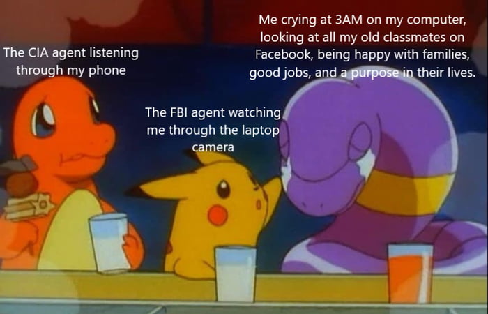Remember, you have an FBI and CIA agent there with you. - 9GAG