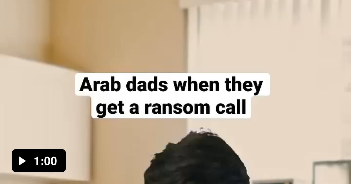 Arab dad - 9GAG