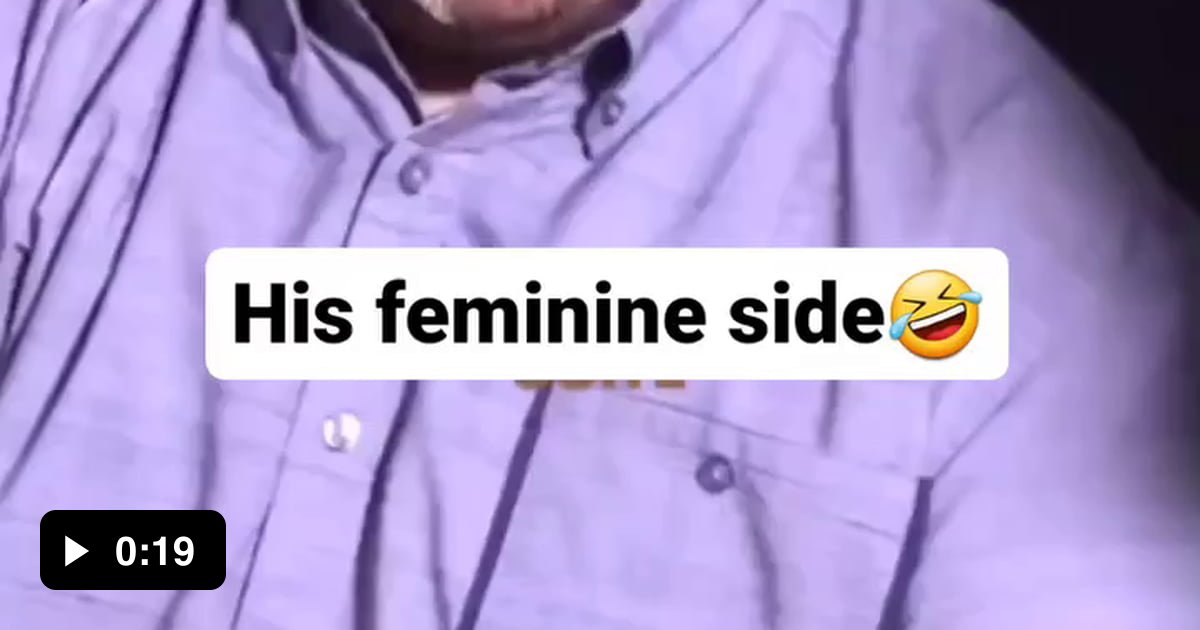 Men that are in touch of his feminine side - 9GAG