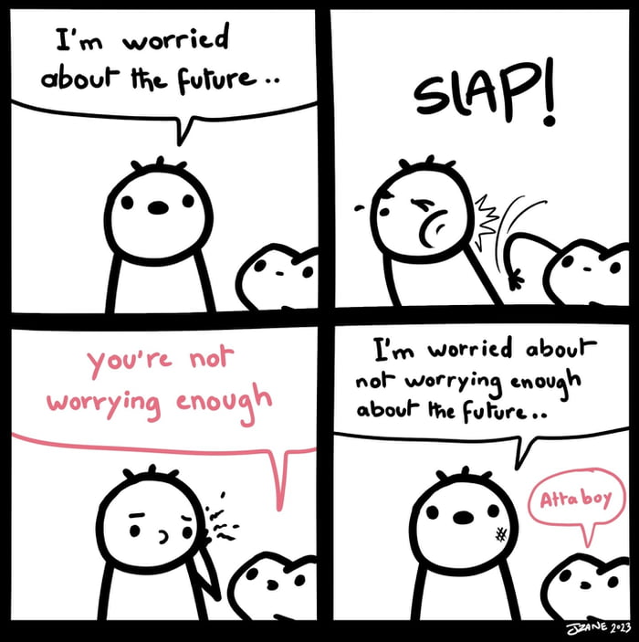 Worry. - 9GAG