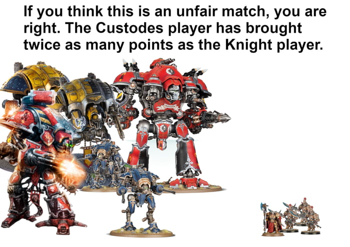 Custodes are really at an advantage here..... - 9GAG