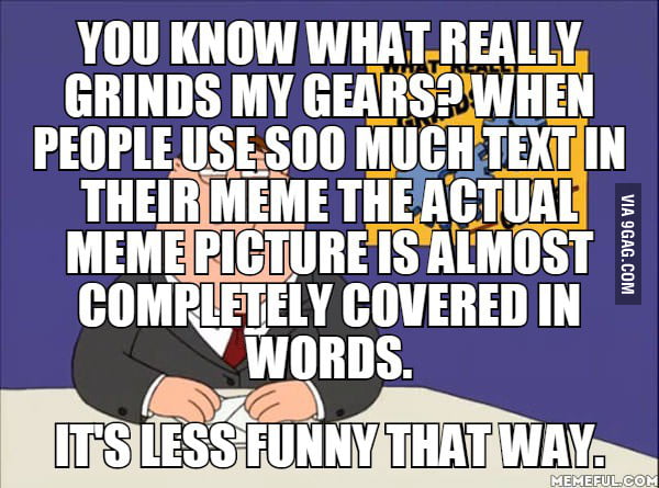Too much text to meme - 9GAG