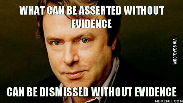 Hitchens Razor. Probably his most famous quote. - 9GAG