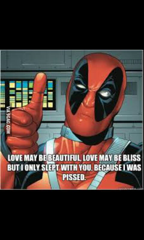 Deadpool being deadpool - 9GAG