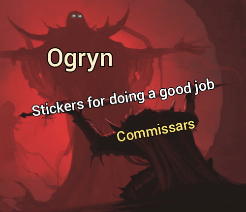 An Ogryn meme for the best boys in the imperium - 9GAG