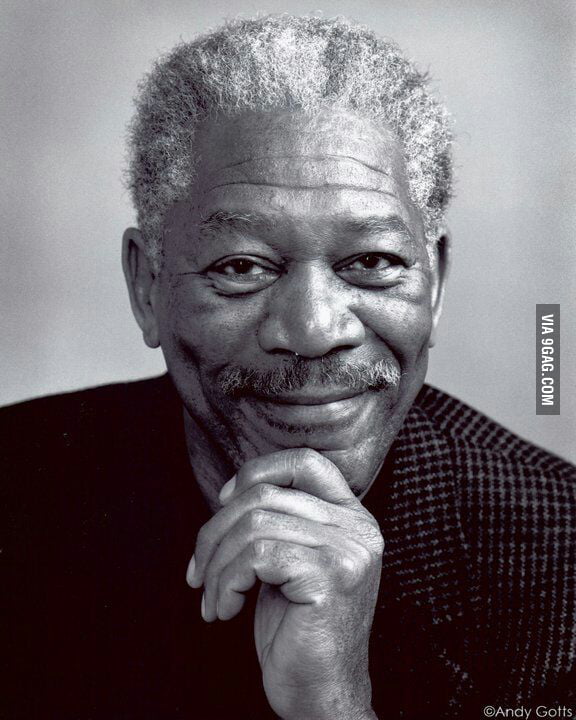 I love the way morgan freeman smiles - 9GAG