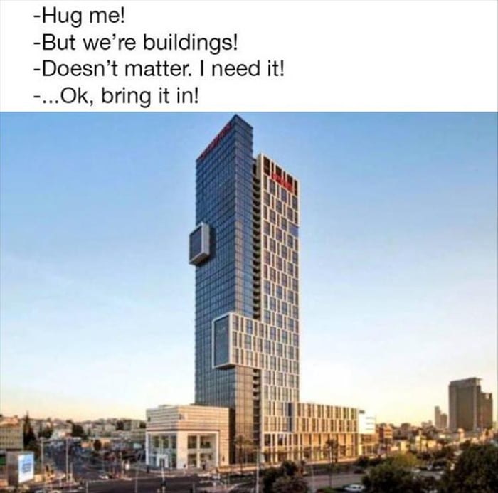 Hugging buildings - 9GAG