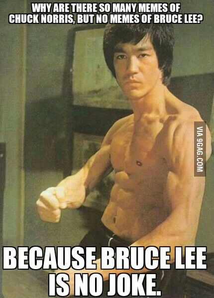 Bruce Lee Meme No Joke