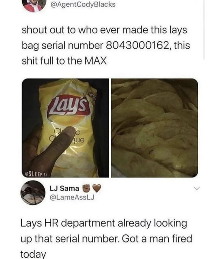Good guy at Lays get laid off - 9GAG