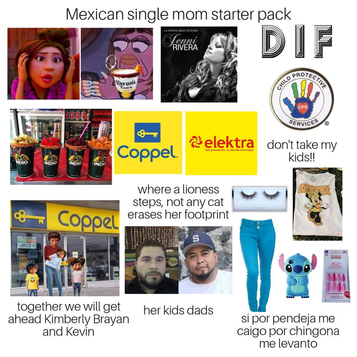 Mexican single mom starter pack - 9GAG