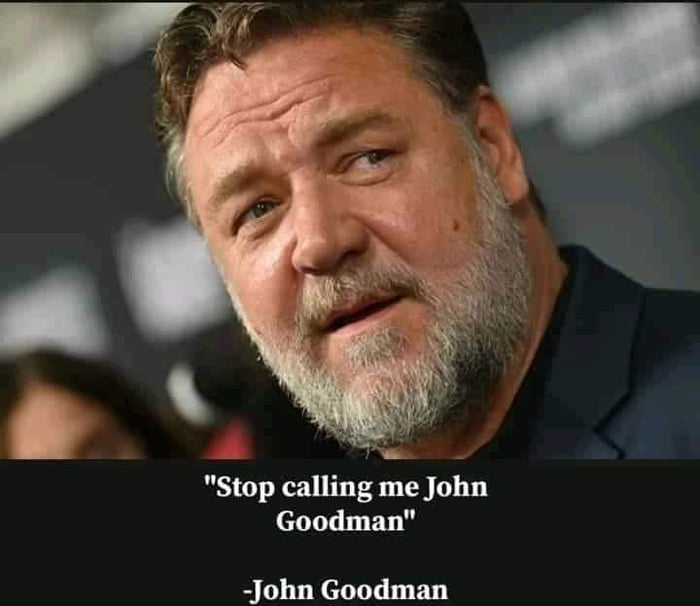 Why is john Goodman so mad? - 9GAG