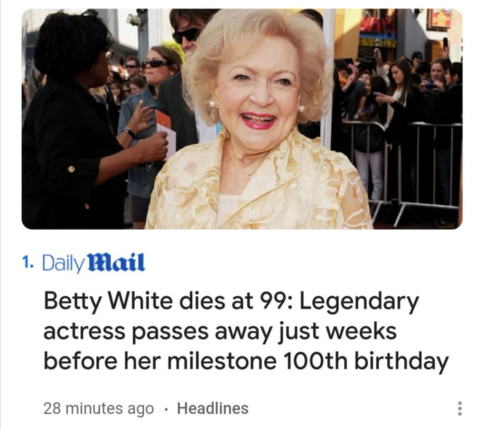 Ooh noo RIP Betty White - 9GAG