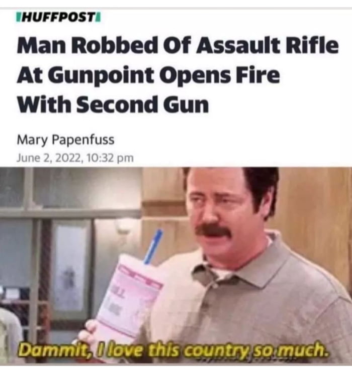 Secret weapon is the element of surprise...with another gun - 9GAG