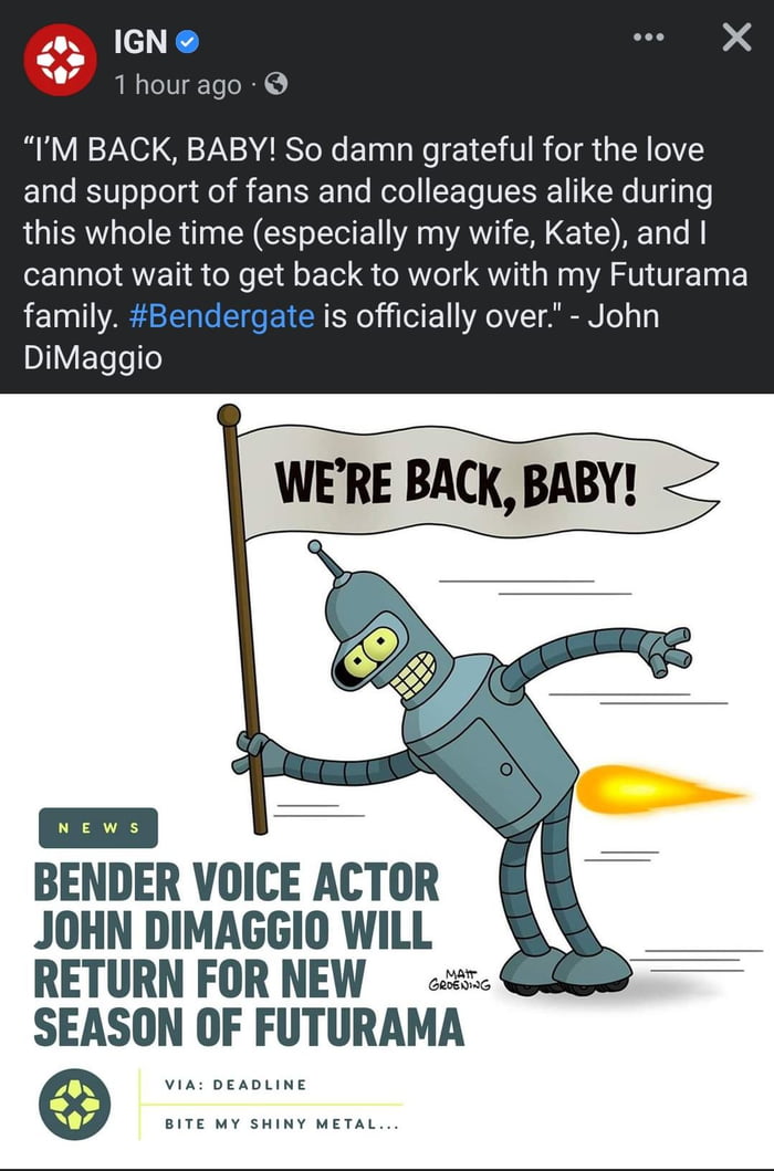 Let's take break for the mean time and rejoice as Bender is back, baby ...