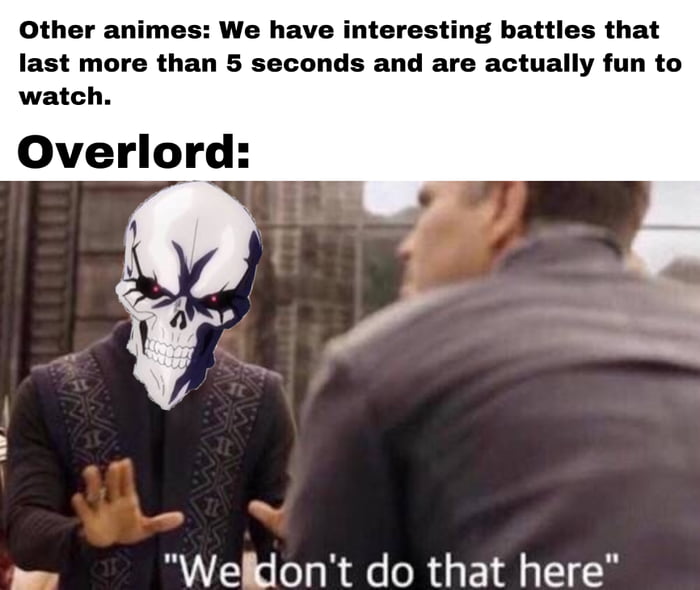 Well OP characters result in this. - 9GAG